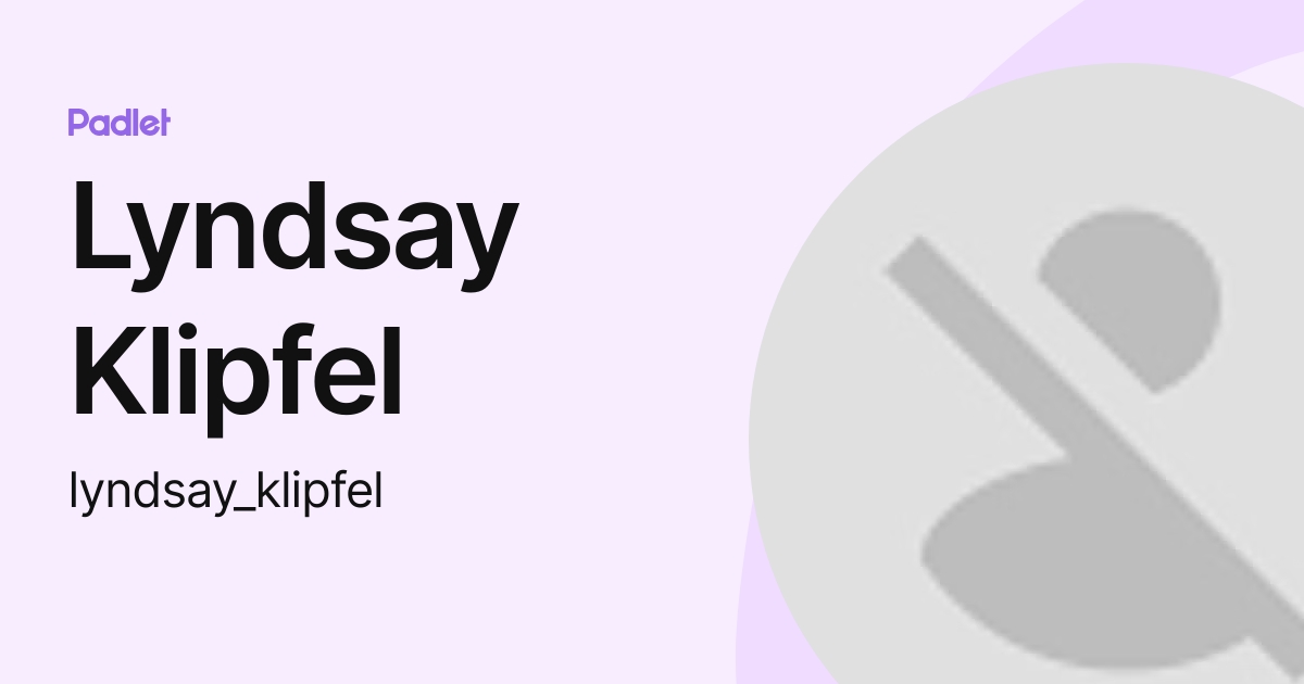 Lyndsay Klipfel (lyndsay_klipfel) profile | Padlet