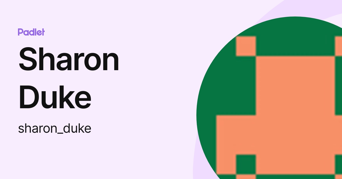 Sharon Duke (sharon_duke) profile | Padlet