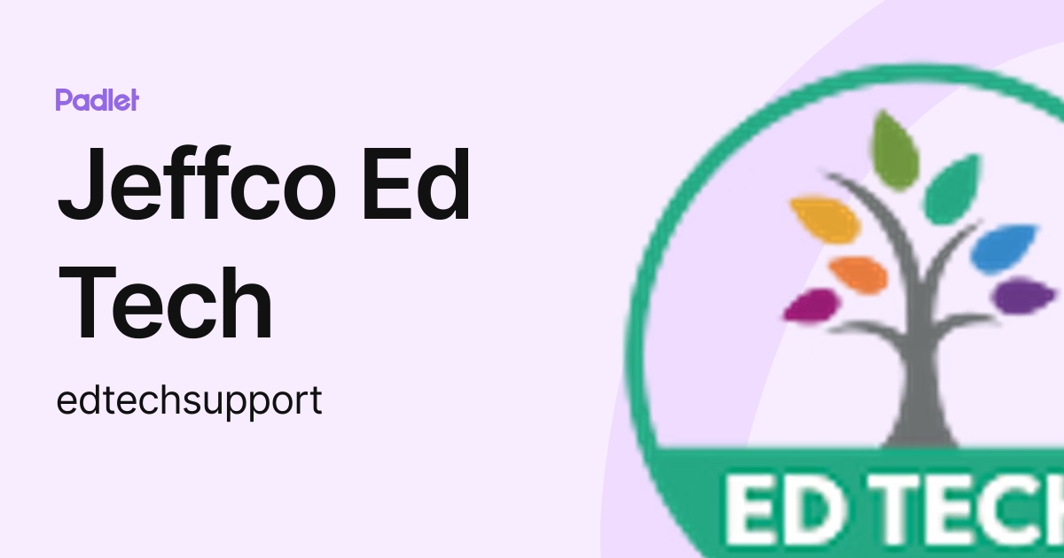Jeffco Ed Tech (edtechsupport) profile | Padlet