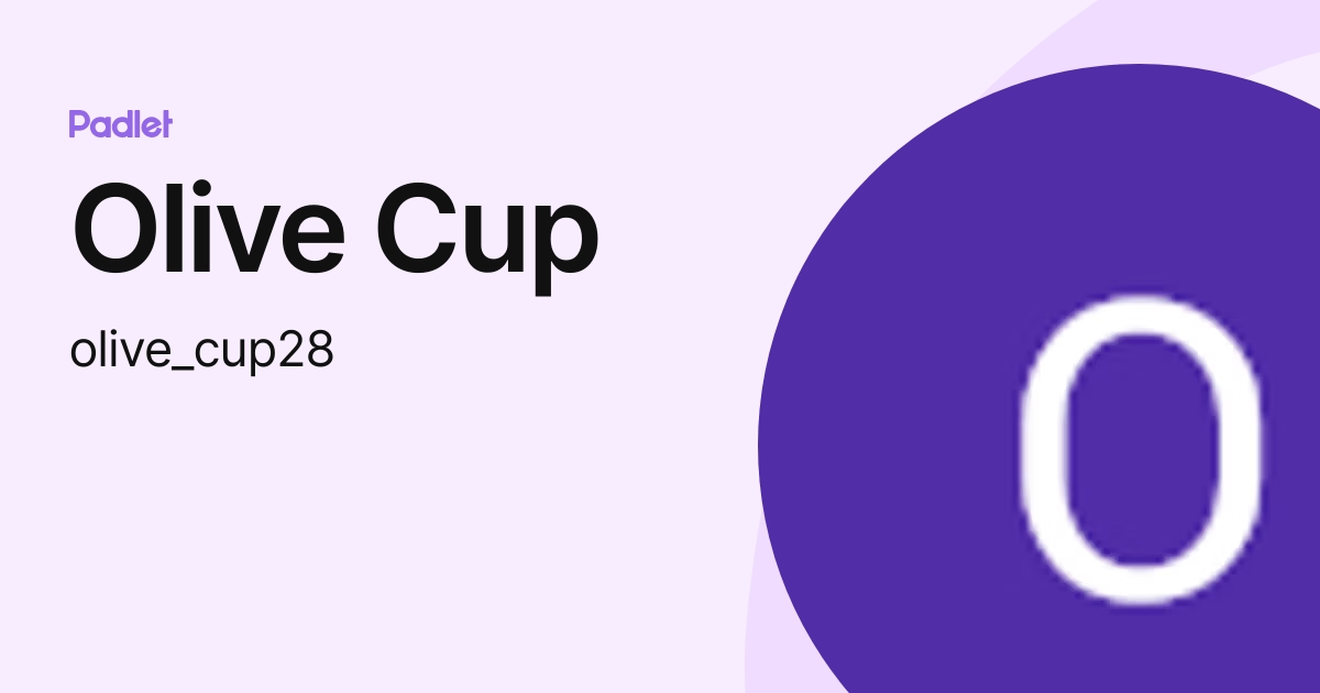 Olive Cup (olive_cup28) profile | Padlet
