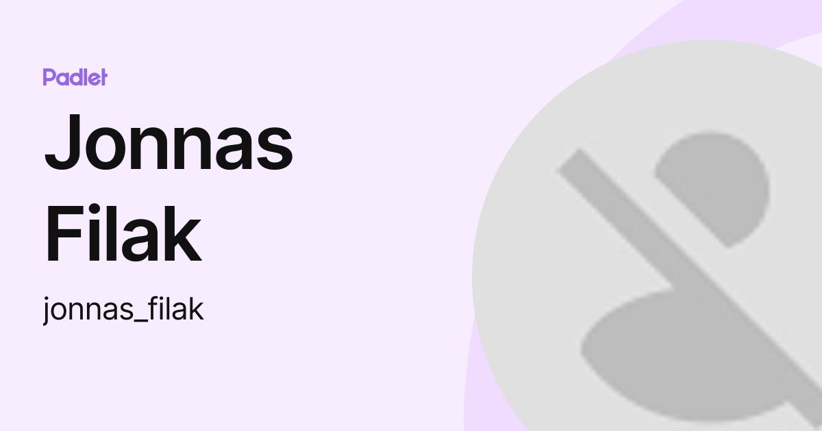 Jonnas Filak (jonnas_filak) profile | Padlet