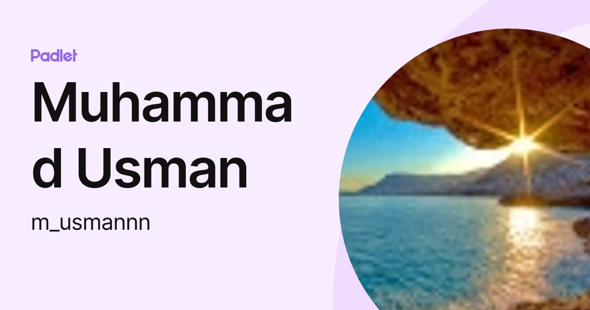 Muhammad Usman (m_usmannn) profile | Padlet