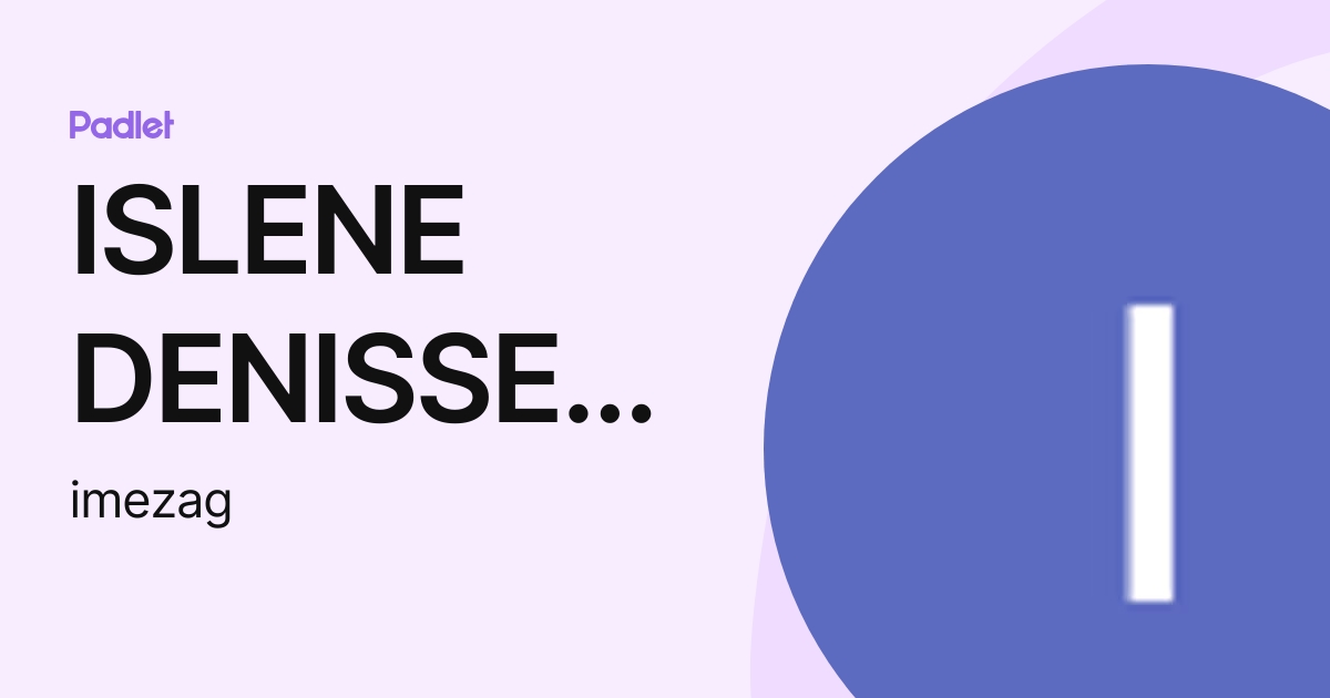 ISLENE DENISSE MEZA GUATO (imezag) profile | Padlet