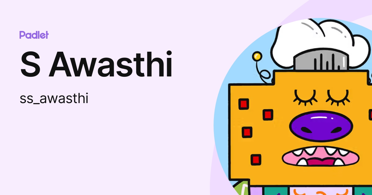 S Awasthi (ss_awasthi) profile | Padlet
