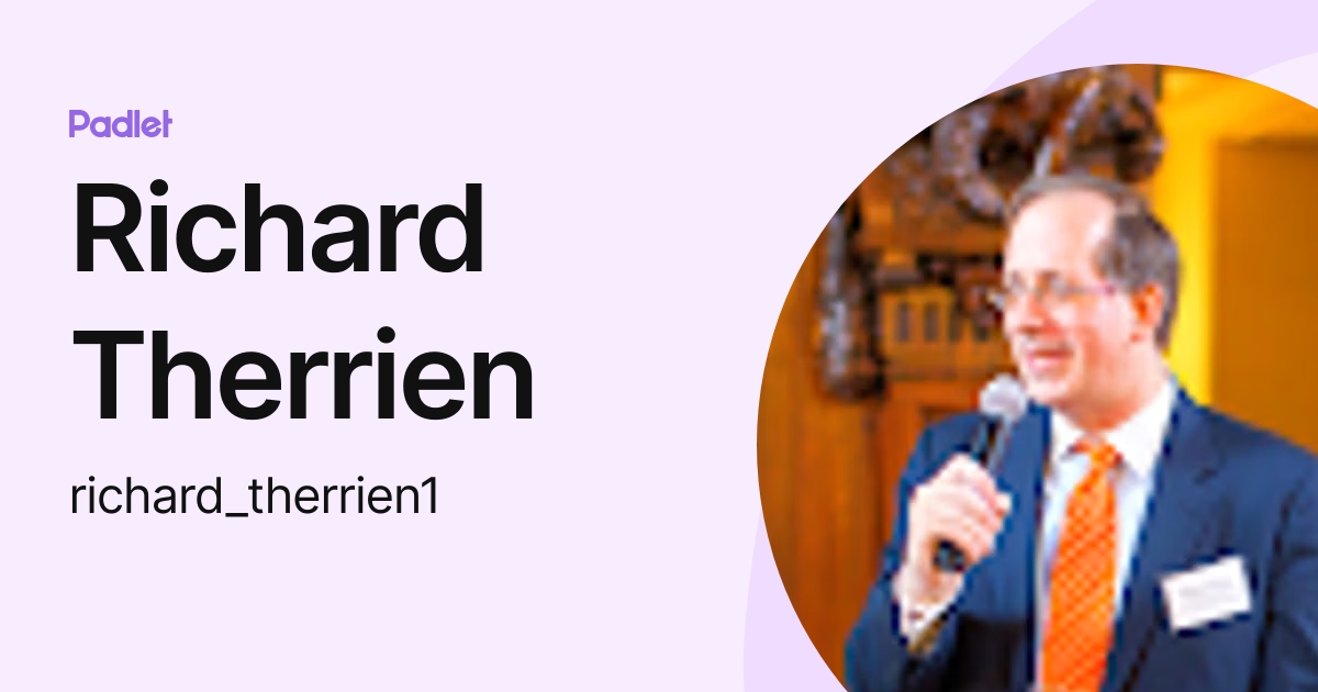 Richard Therrien (richard_therrien1) profile | Padlet