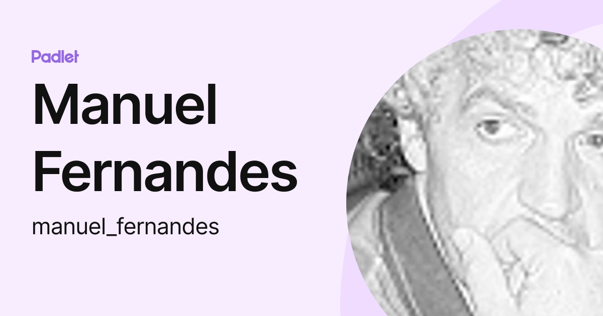 Manuel Fernandes (manuel_fernandes) profile | Padlet