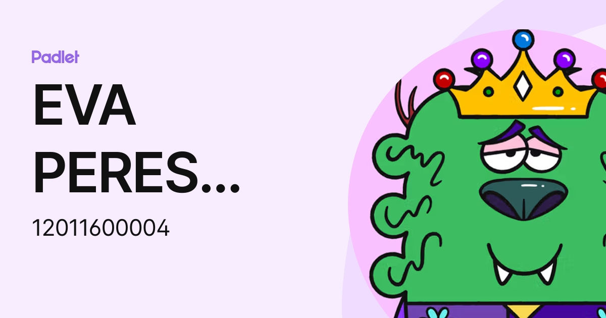 EVA PERES NEVES (12011600004) profile | Padlet