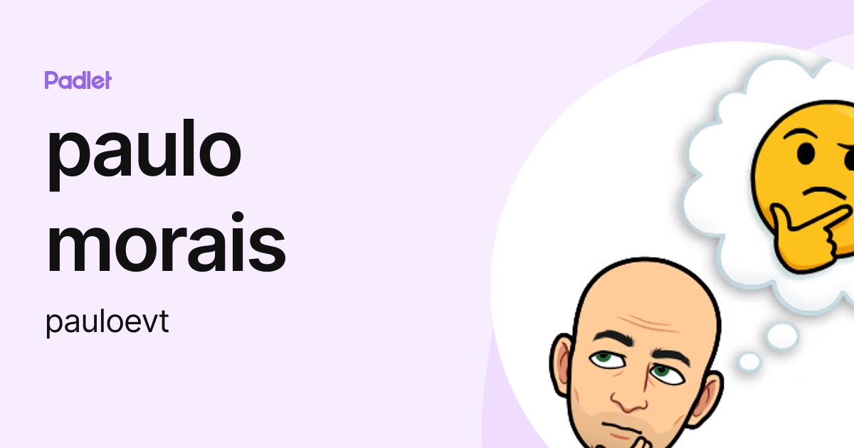 paulo morais (pauloevt) profile | Padlet