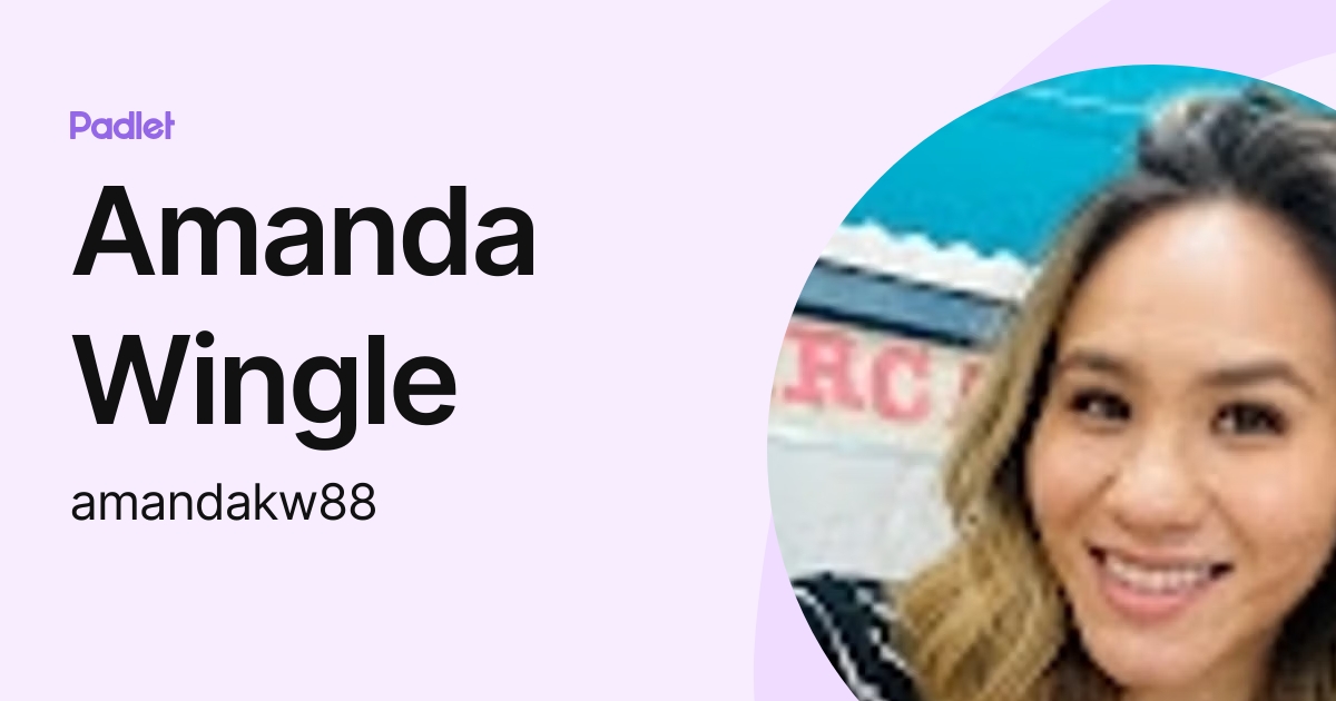 Amanda Wingle (amandakw88) profile | Padlet