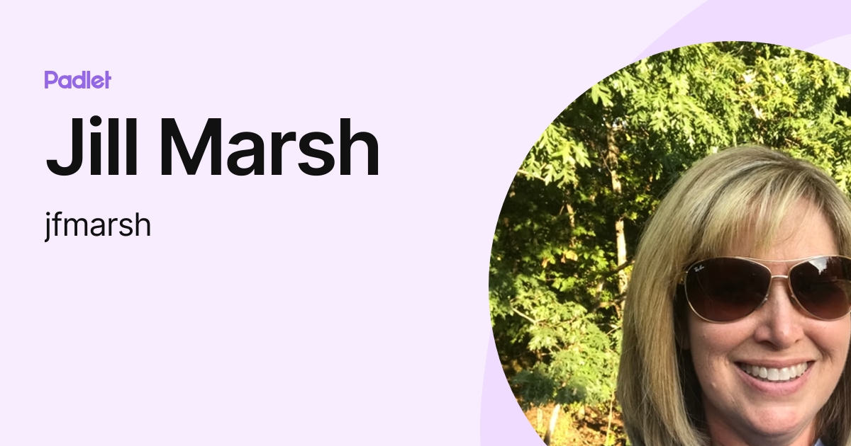 Jill Marsh (jfmarsh) profile | Padlet