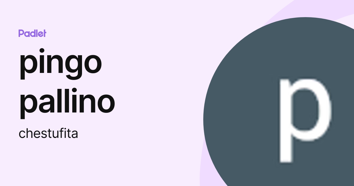 pingo pallino (chestufita) profile | Padlet