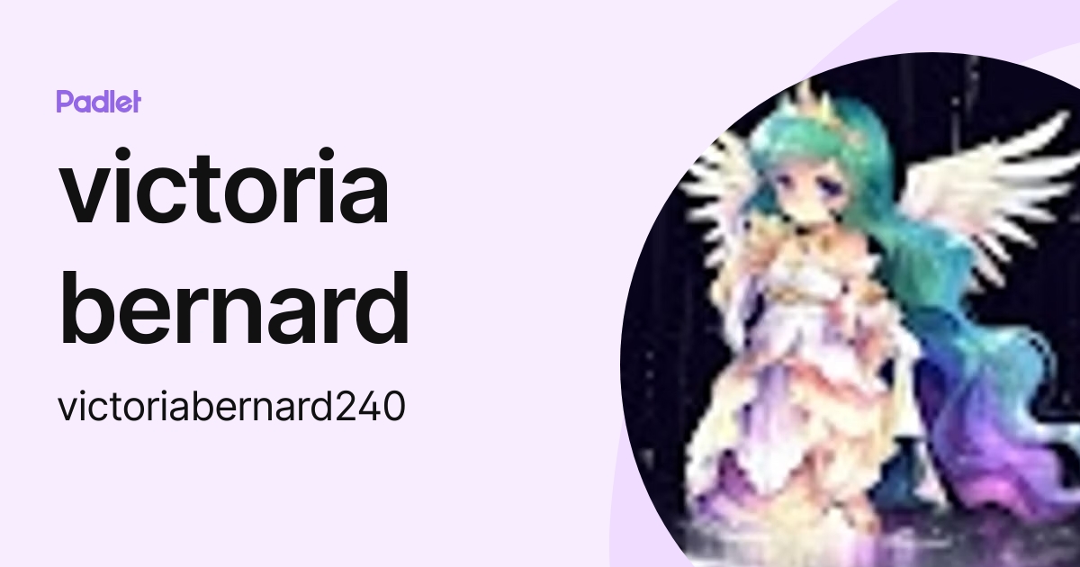 victoria bernard (victoriabernard240) profile | Padlet