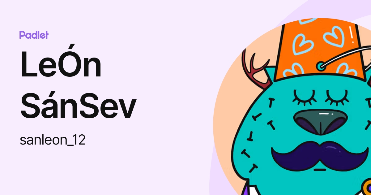 LeÓn SánSev (sanleon_12) profile | Padlet
