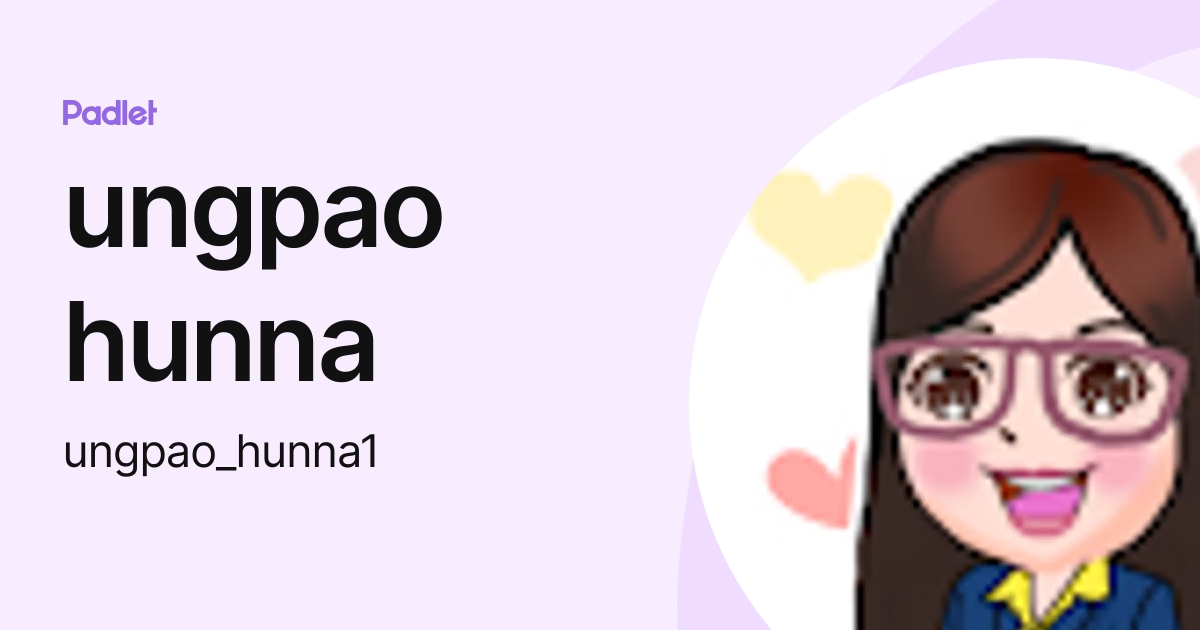 ungpao hunna (ungpao_hunna1) profile | Padlet