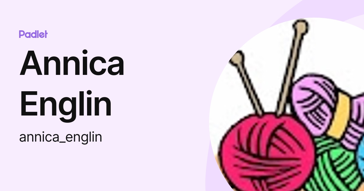 Annica Englin (annica_englin) profile | Padlet