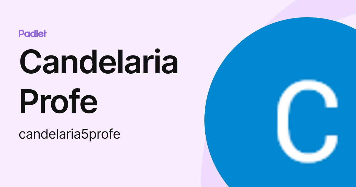 Candelaria Profe (candelaria5profe) profile | Padlet