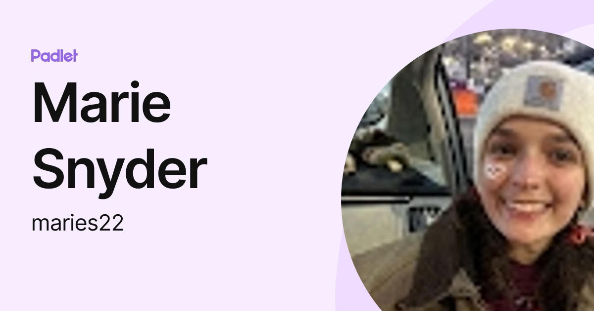 Marie Snyder (maries22) profile | Padlet