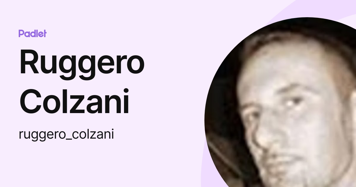 Ruggero Colzani (ruggero_colzani) profile | Padlet