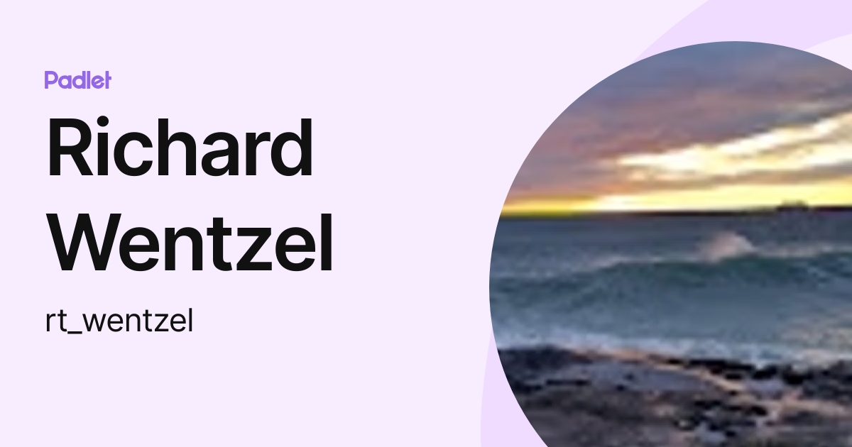 Richard Wentzel (rt_wentzel) profile | Padlet
