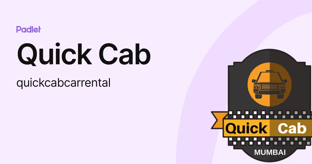 Quick Cab (quickcabcarrental) profile | Padlet