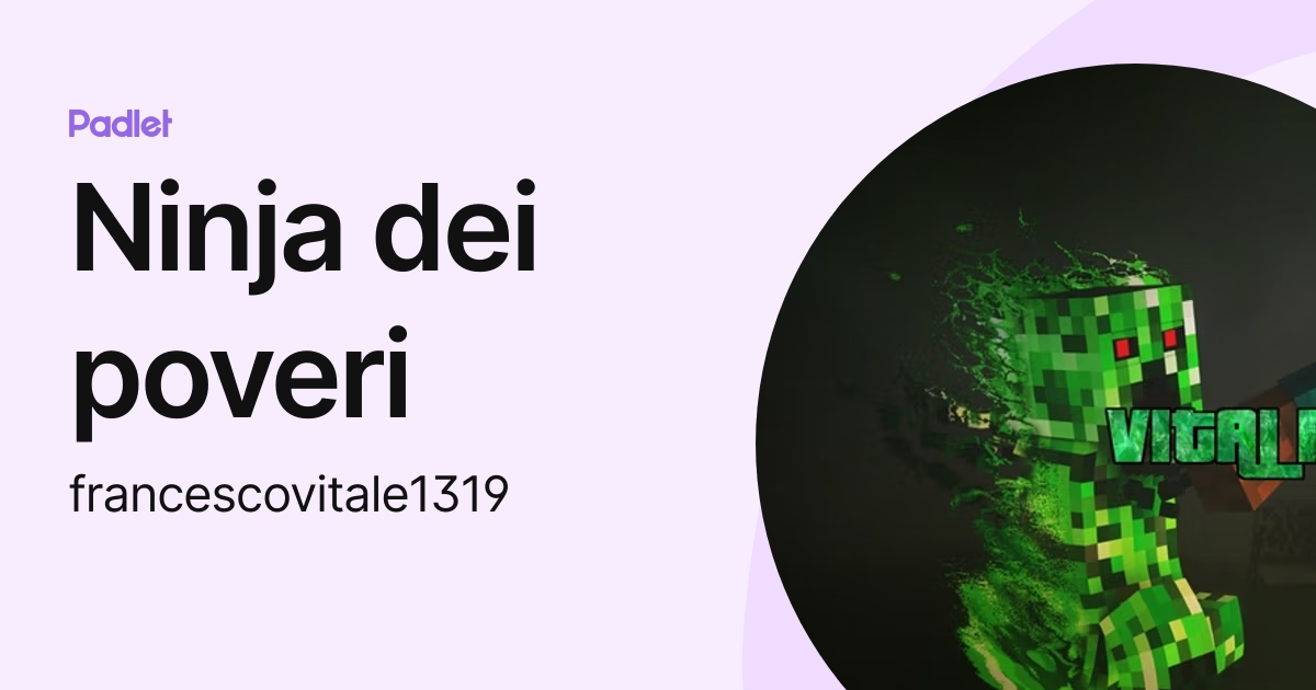 Ninja dei poveri (francescovitale1319) profile | Padlet