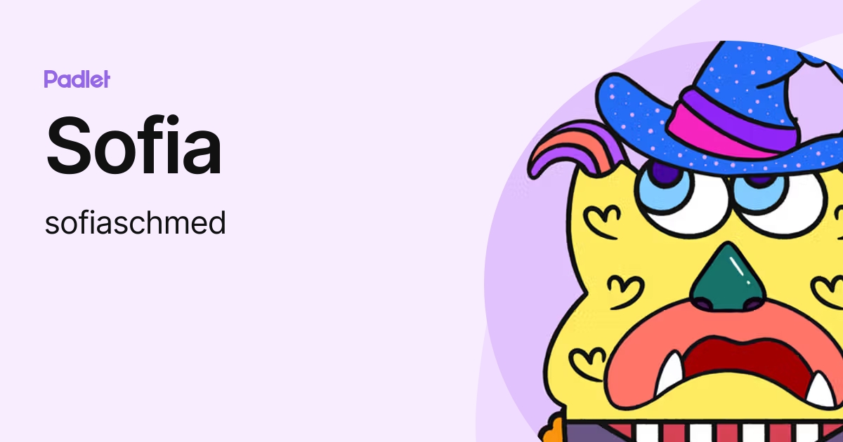 Sofia Sofiaschmed Profile Padlet