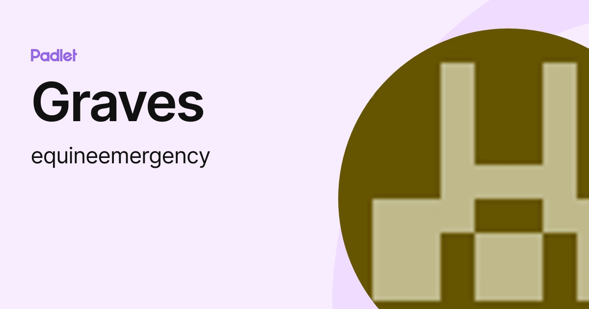 Graves (equineemergency) profile | Padlet