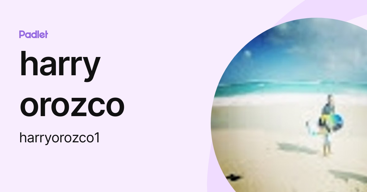 harry orozco (harryorozco1) profile | Padlet