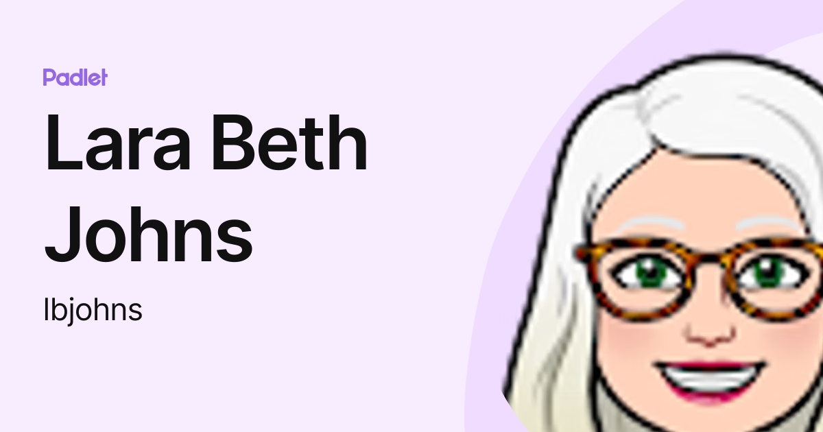 Lara Beth Johns (lbjohns) profile | Padlet