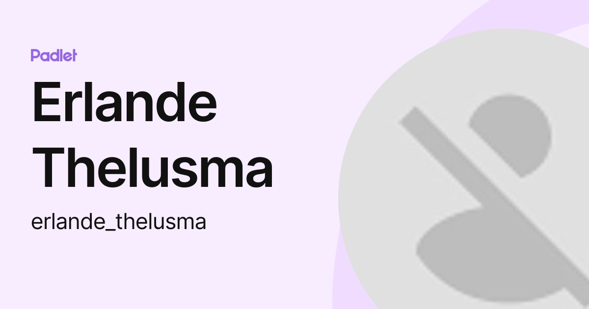 Erlande Thelusma (erlande_thelusma) profile | Padlet