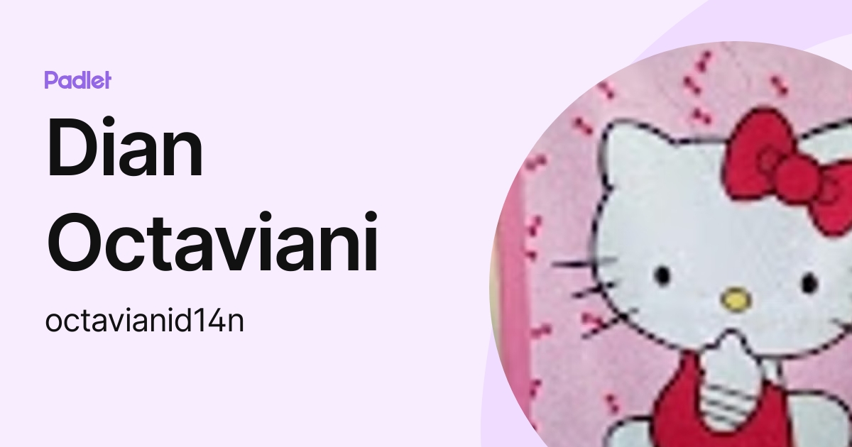 Dian Octaviani (octavianid14n) profile | Padlet