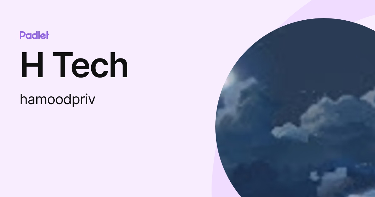 H Tech (hamoodpriv) profile | Padlet
