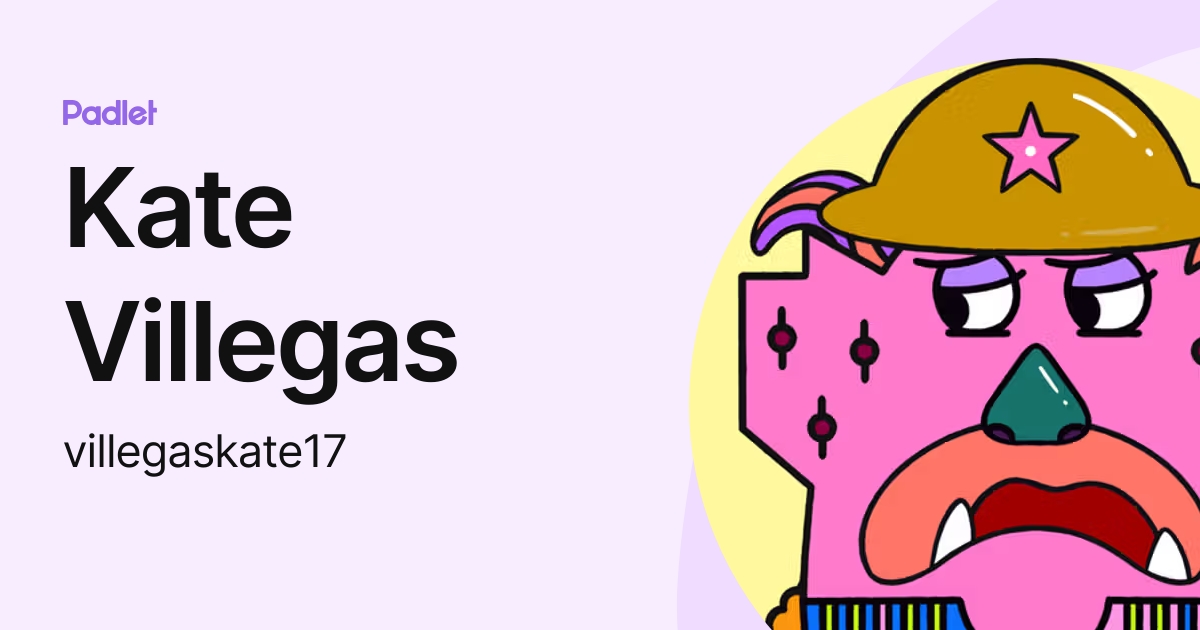 Kate Villegas (villegaskate17) profile | Padlet