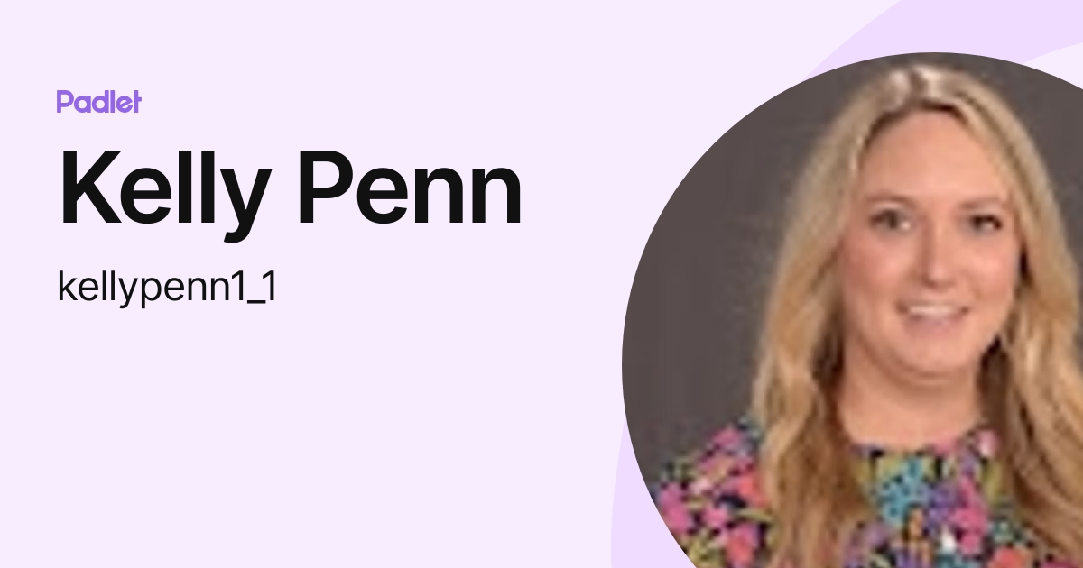 Kelly Penn (kellypenn1_1) profile | Padlet