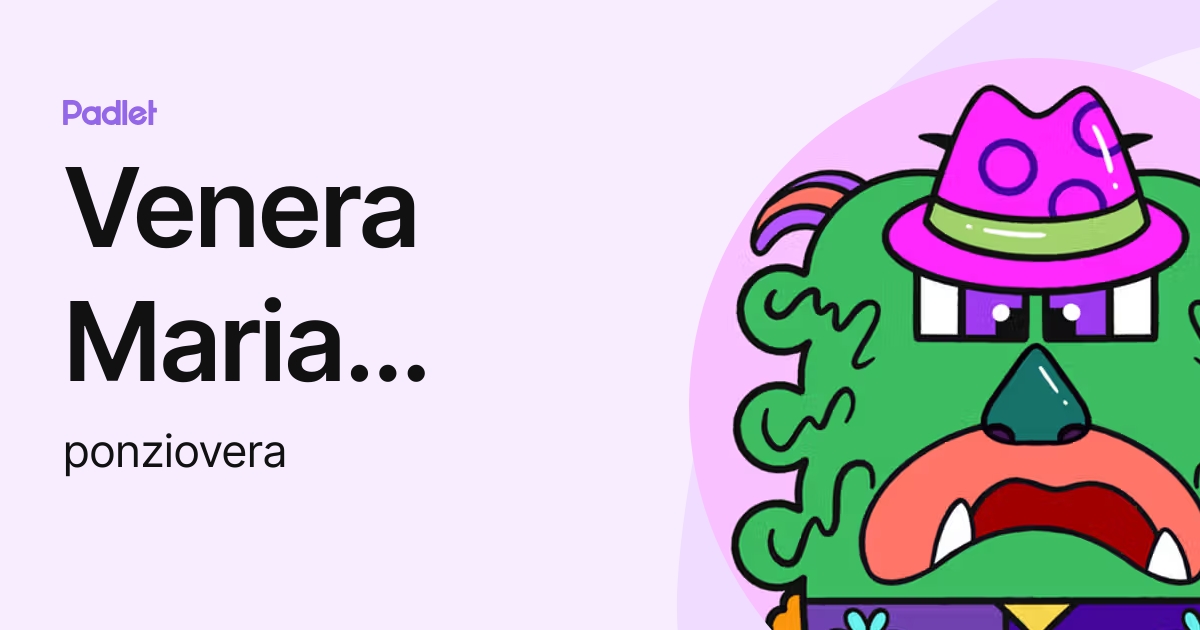 Venera Maria Ponzio (ponziovera) profile | Padlet