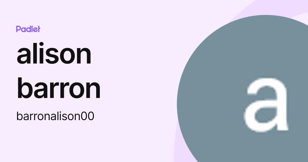 alison barron (barronalison00) profile | Padlet