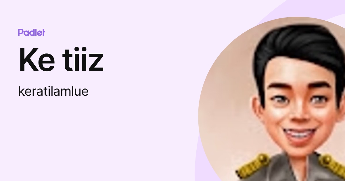 Ke tiiz (keratilamlue) profile | Padlet