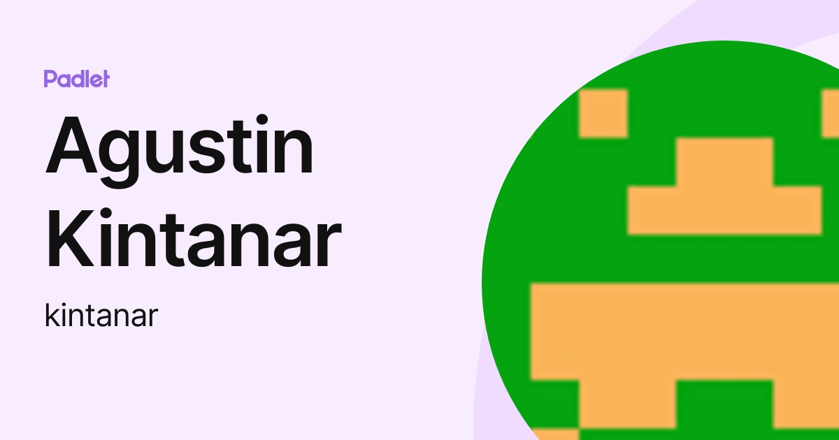 Agustin Kintanar (kintanar) profile | Padlet