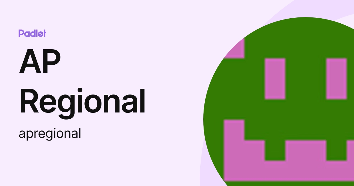 AP Regional (apregional) profile | Padlet