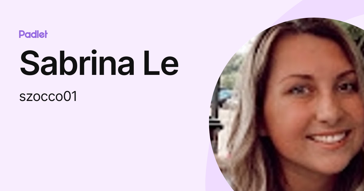 Sabrina Le (szocco01) profile | Padlet