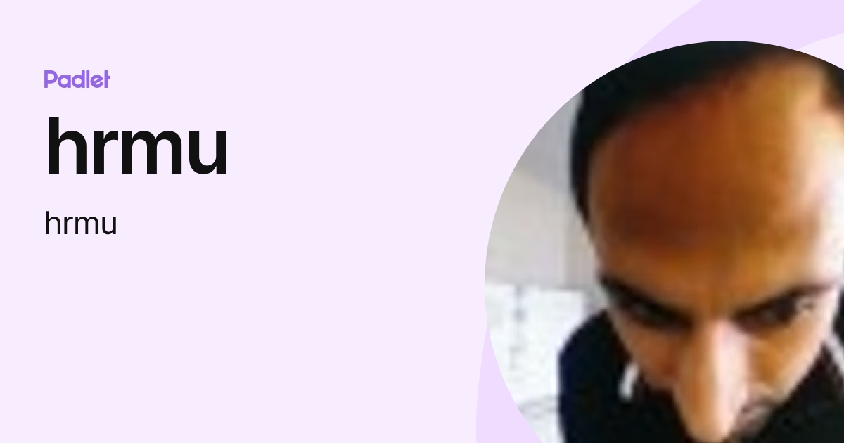 hrmu (hrmu) profile | Padlet