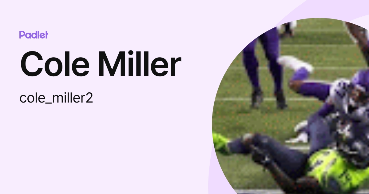 Cole Miller (cole_miller2) profile | Padlet