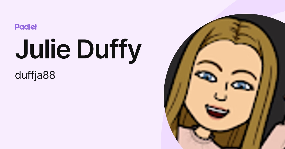 Julie Duffy (duffja88) profile | Padlet