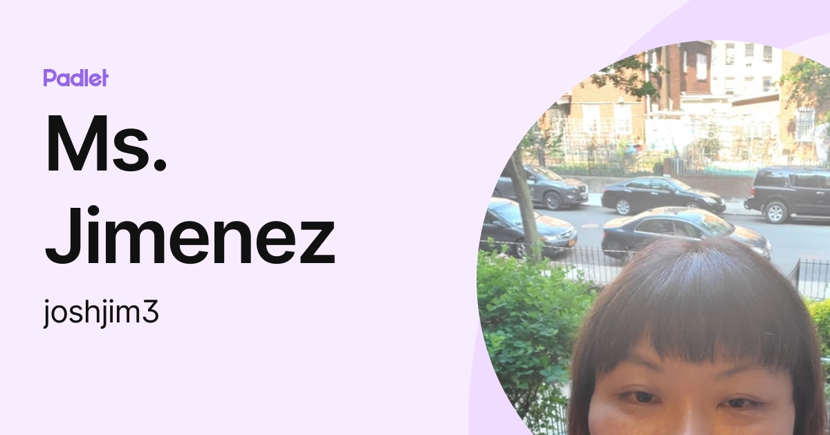Ms. Jimenez (joshjim3) profile | Padlet