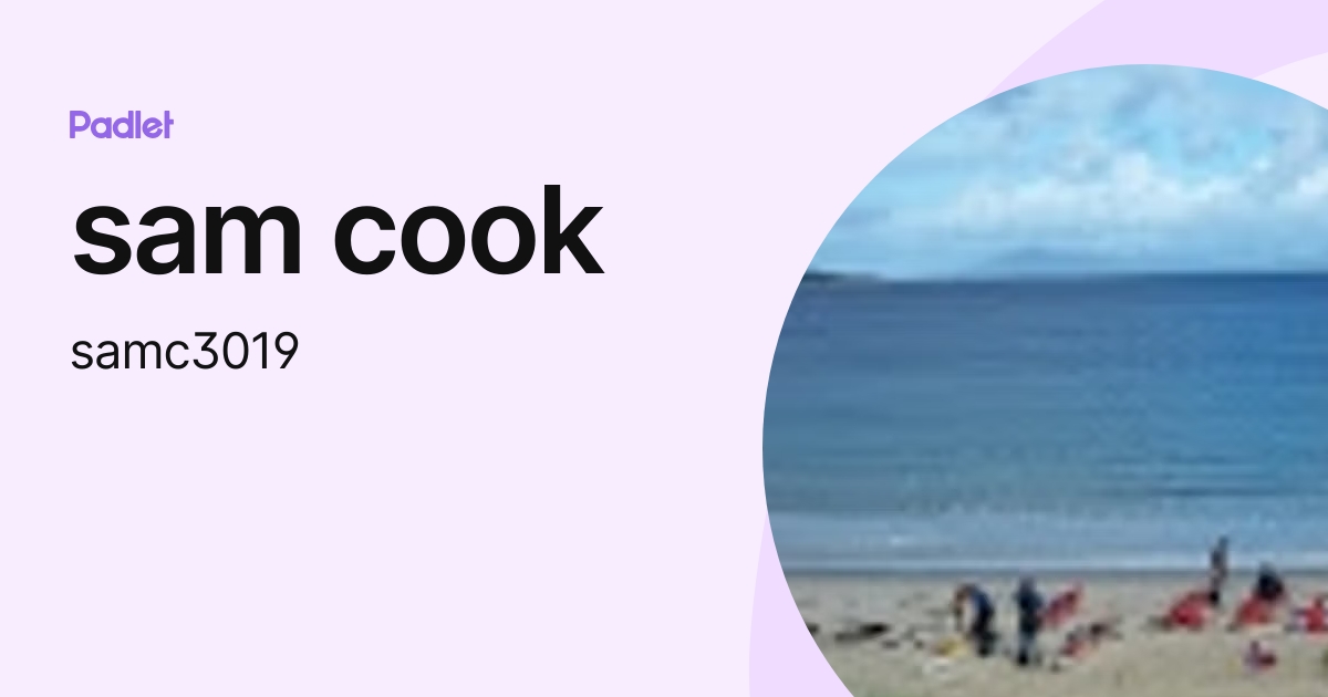 sam cook (samc3019) profile | Padlet