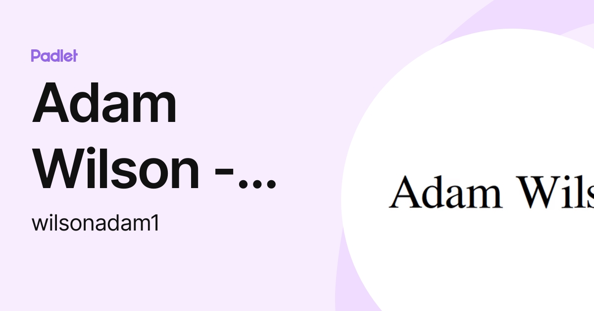 Adam Wilson - Chief Investment Officer at RGT Capital (wilsonadam1) profile | Padlet