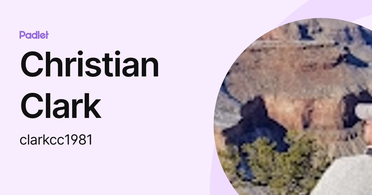Christian Clark (clarkcc1981) profile | Padlet