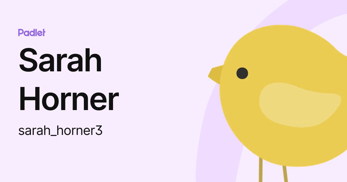 Sarah Horner (sarah_horner3) profile | Padlet