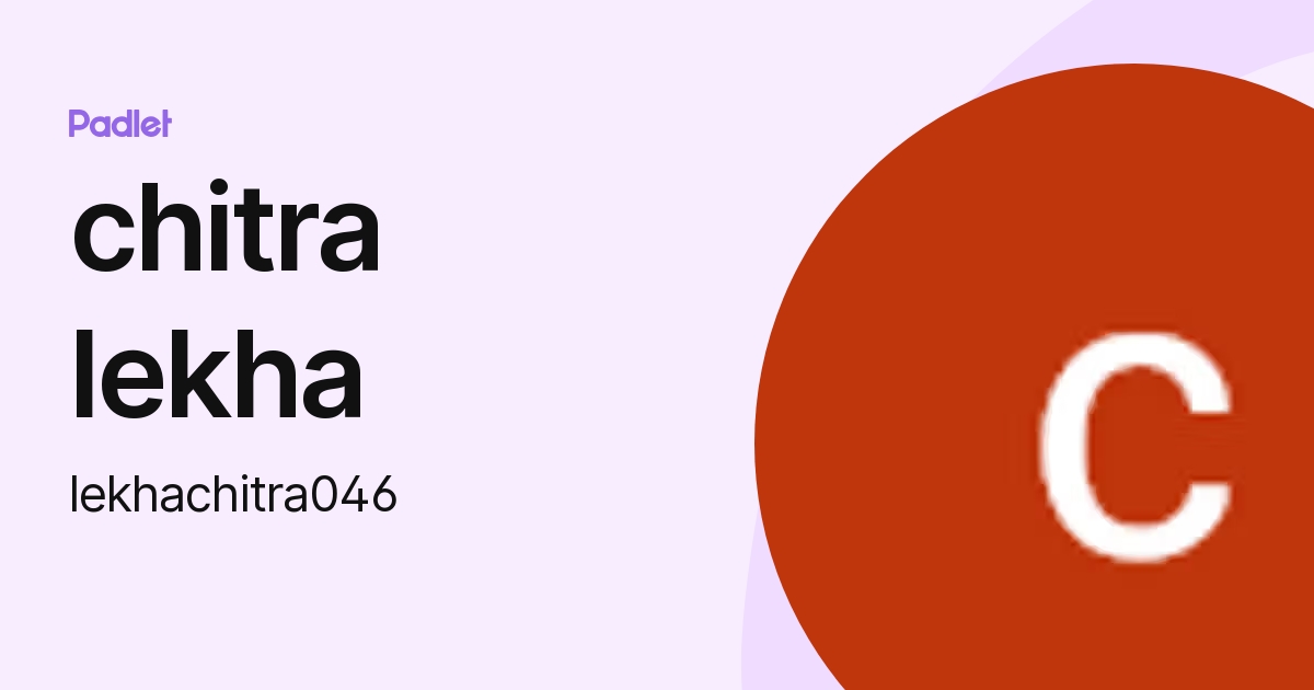 chitra lekha (lekhachitra046) profile | Padlet