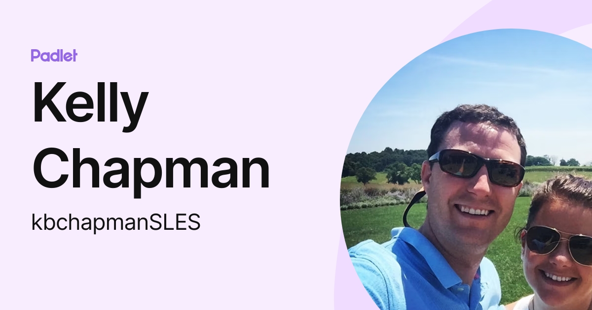 Kelly Chapman (kbchapmanSLES) profile | Padlet